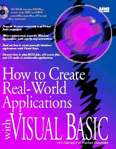How To Create Real World Applications With Visual Basic Book And Cd Rom By Ori Gurewich Goodreads