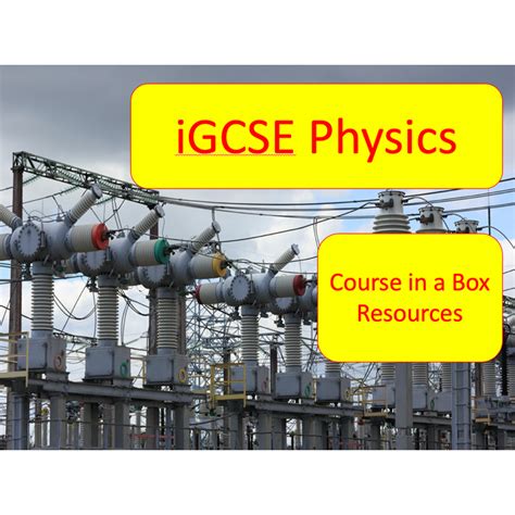 Igcse Physics Course In A Box Educ8all