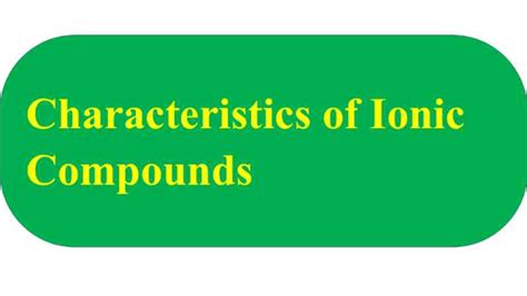 Characteristics Of Ionic Compounds Class 10 Science Remedial Coaching