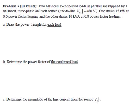 solved problem 3 10 points two balanced y connected loads