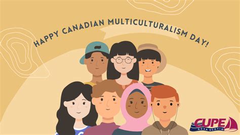 Happy Canadian Multiculturalism Day Cupe Nova Scotia