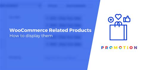 How To Display WooCommerce Related Products 3 No Code Solutions