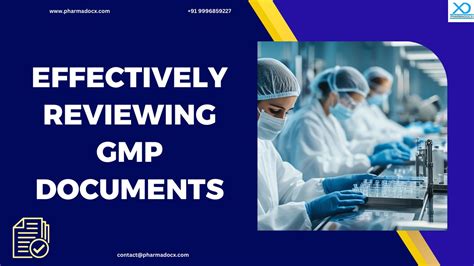 Effectively Reviewing Gmp Documents A 10 Step Guide Pharmadocx
