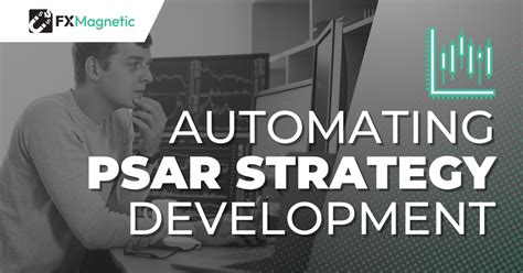 Fxmagnetic™ Unveils Parabolic Trader Indicator Automating Psar
