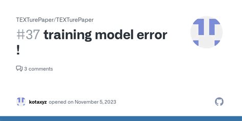 training model error · issue 37 · texturepaper texturepaper · github