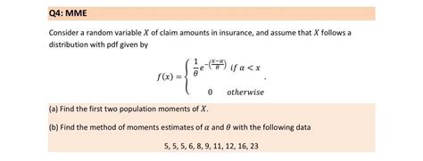 Solved Q4 Mme Consider A Random Variable X Of Claim Amounts