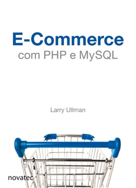 Livro E Commerce PHP E MySQL Novatec Editora