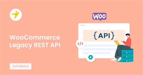 WooCommerce Legacy REST API What Is It And How To Use It