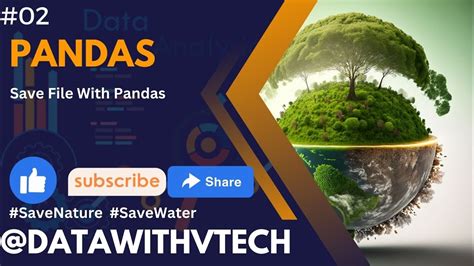 Save File Read Columns Pandas Learning Datawithvtech 2 Youtube
