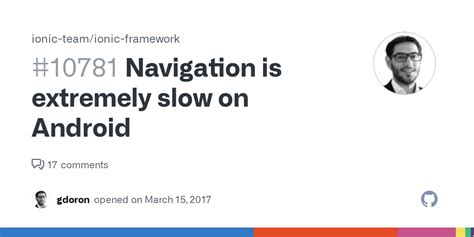 Navigation Is Extremely Slow On Android Issue 10781 Ionic Team Ionic Framework GitHub