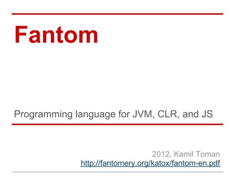Fantom Programming Language For Jvm Clr And Javascript Pdf