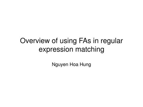 Ppt Overview Of Using Fas In Regular Expression Matching Powerpoint Presentation Id4572004