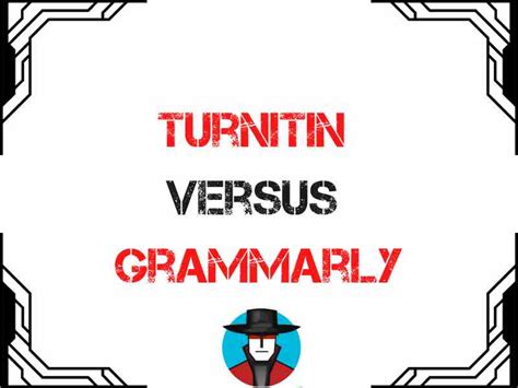 Turnitin Vs Grammarly Comparing Plagiarism Checkers To Find The Right One For You Trickmenot Ai