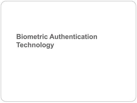 Biometric Authentication Ppt Pptx