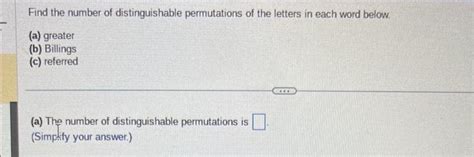 [Solved]: Find the number of distinguishable permutations o