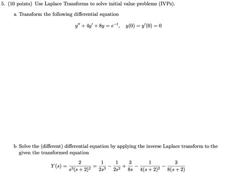 Solved Points Use Laplace Transforms To Solve Chegg