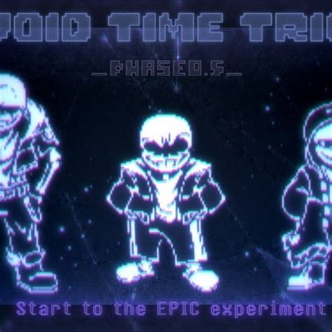 Stream 【void Time Trio】 [ Phase 0 5 ] 『 Start To The Epic Experiment 』 By 4⁰⁴ E̸r̶r̶⁰ʳ 𐍃̶a̶η