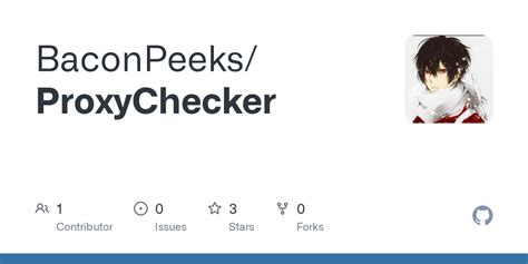 GitHub BaconPeeks ProxyChecker