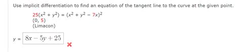 Solved Use Implicit Differentiation To Find An Equation Of