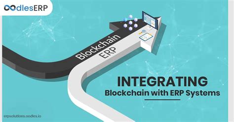 integrating blockchain in erp systems for efficiency and transparency