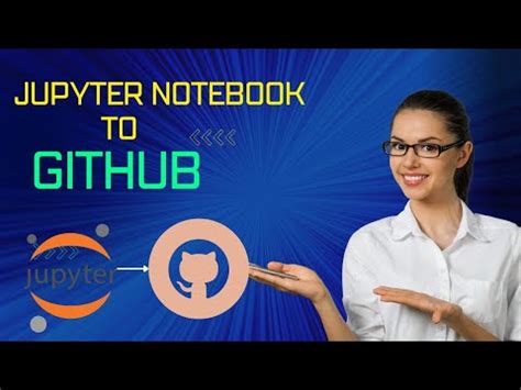 How To Upload Jupyter Notebook On Github Github Github Jupyternotebook Ipythonnotebook