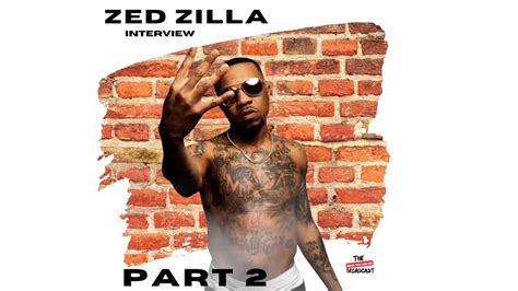 Zed Zilla interview pt. 2 - YouTube