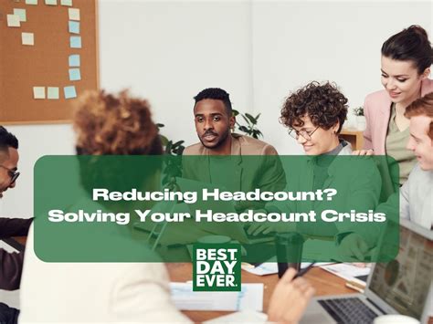 Reducing Headcount Bde