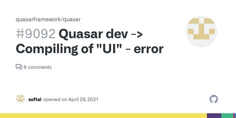Quasar Dev Compiling Of Ui Error · Issue 9092 · Quasarframework