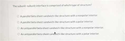 solved the subunit subunit interface is comprised of which