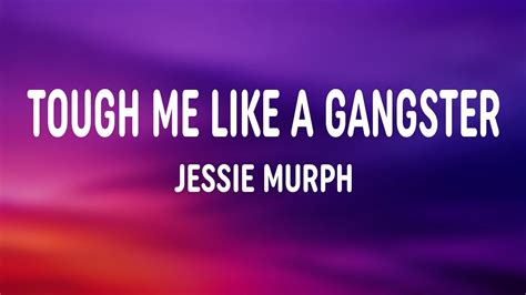 Jessie Murph - Touch Me Like a Gangster (Lyrics) “I like whips and ...
