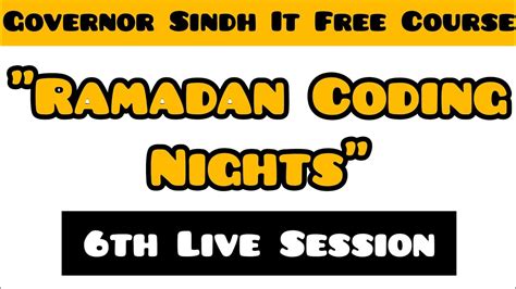 Ramadan Coding Nights 6th Live Session To Do List Web 30 Ai Governors It Initiative