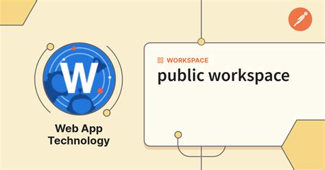 public workspace postman api network
