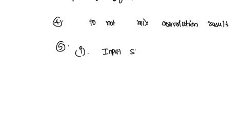 Solved 1 Explain The Significance Of Convolution 2 Define Linear Convolution 3 Why Linear