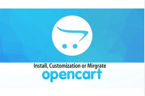 I Will Install Or Migrate Or Customized Your Opencart For 20 Seoclerks