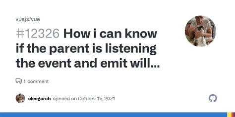How I Can Know If The Parent Is Listening The Event And Emit Will