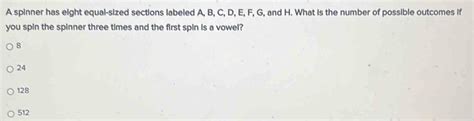 solved a spinner has eight equal sized sections labeled a b c d e