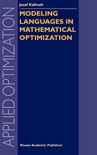 Modeling Languages In Mathematical Optimization Applied Optimization 88