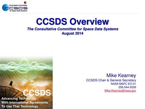 Ppt Ccsds Overview The Consultative Committee For Space Data Systems August 2014 Powerpoint