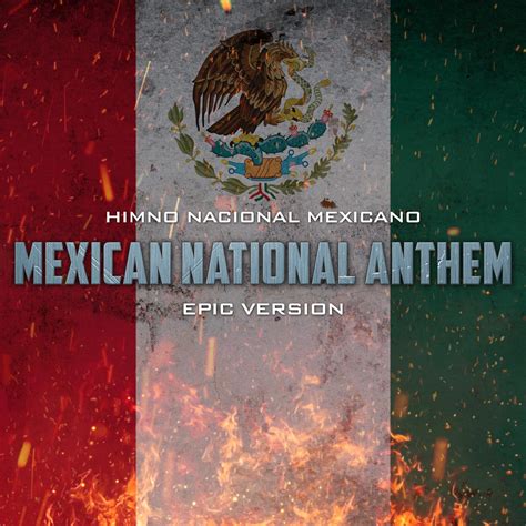 The Mexican National Anthem Himno Nacional Mexicano Epic Version