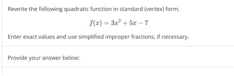 rewrite the following quadratic function in standard