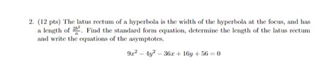 Solved 2 12 Pts The Latus Rectum Of A Hyperbola Is The