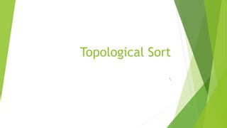 Topological sort | PPTX | Computing | Technology & Computing