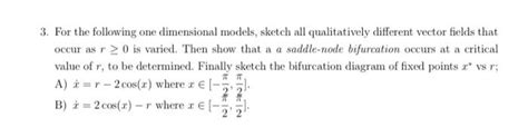 solved 3 for the following one dimensional models sketch