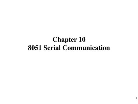 Ppt Chapter 10 8051 Serial Communication Powerpoint Presentation Free Download Id 4753679