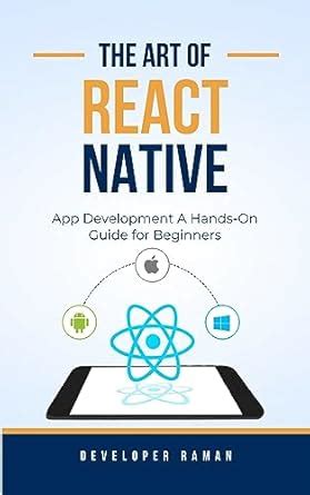 Amazon.com: React Native App Development A Hands-On Guide for Beginners ...