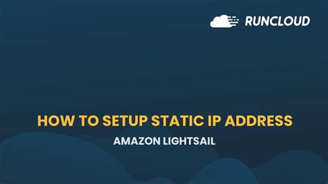 how to setup static ip address in amazon lightsail runcloud youtube