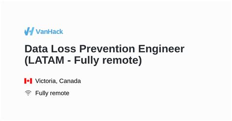 Data Loss Prevention Engineer Latam Fully Remote Vanhack