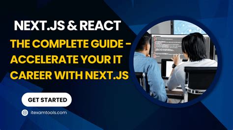 Nextjs And React The Complete Guide Boost Your It Career With Nextjs