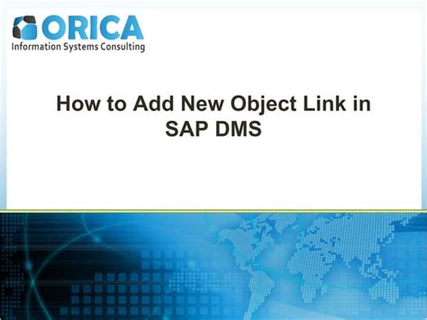 How To Add New Object Link In Sap Dms Ppt