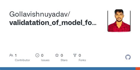 Github Gollavishnuyadavvalidatationofmodelforms